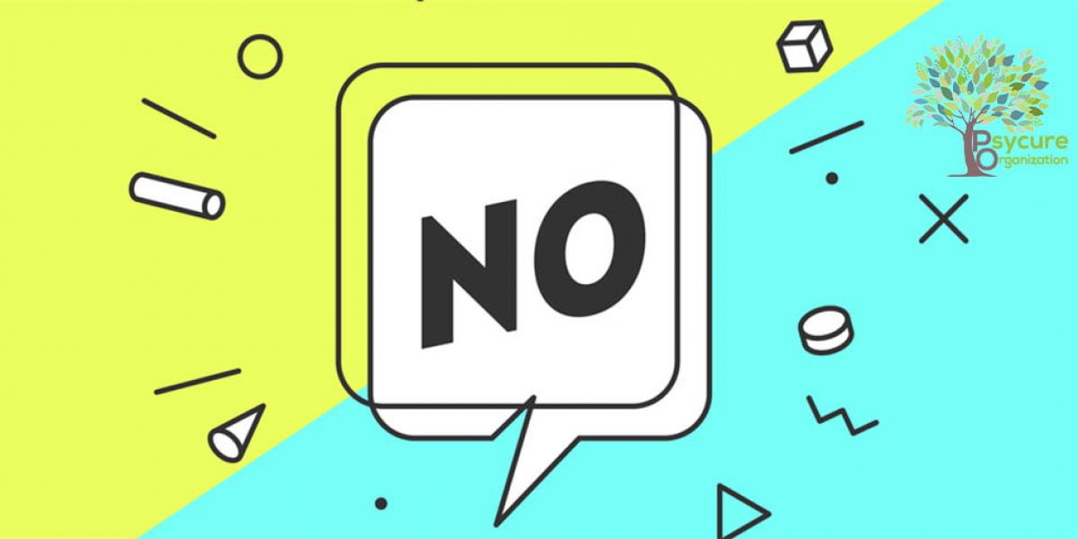 ASSERTIVENESS INTO INTERPERSONAL RELATIONSHIP AND HOW TO SAY “NO” - The ...
